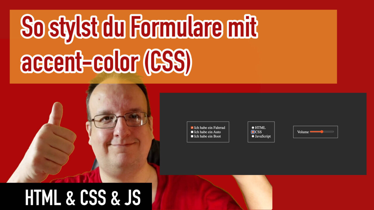 So stylst du Formulare mit accent-color (CSS) ≫ Chefblogger Magazin ...